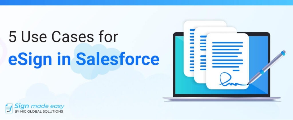 5 Top Salesforce eSignature Use Cases